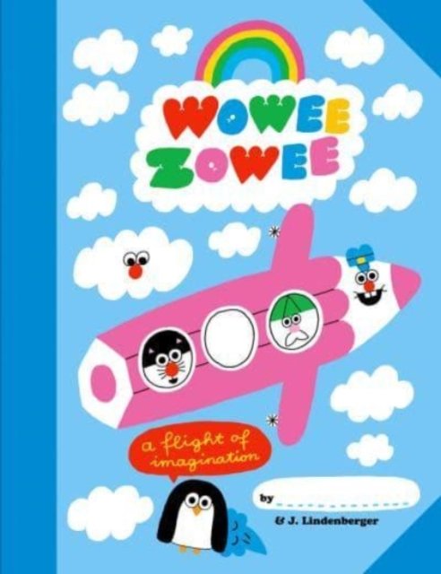 Wowee Zowee: A Flight of Imagination - Jurg Lindenberger | Książka w Empik