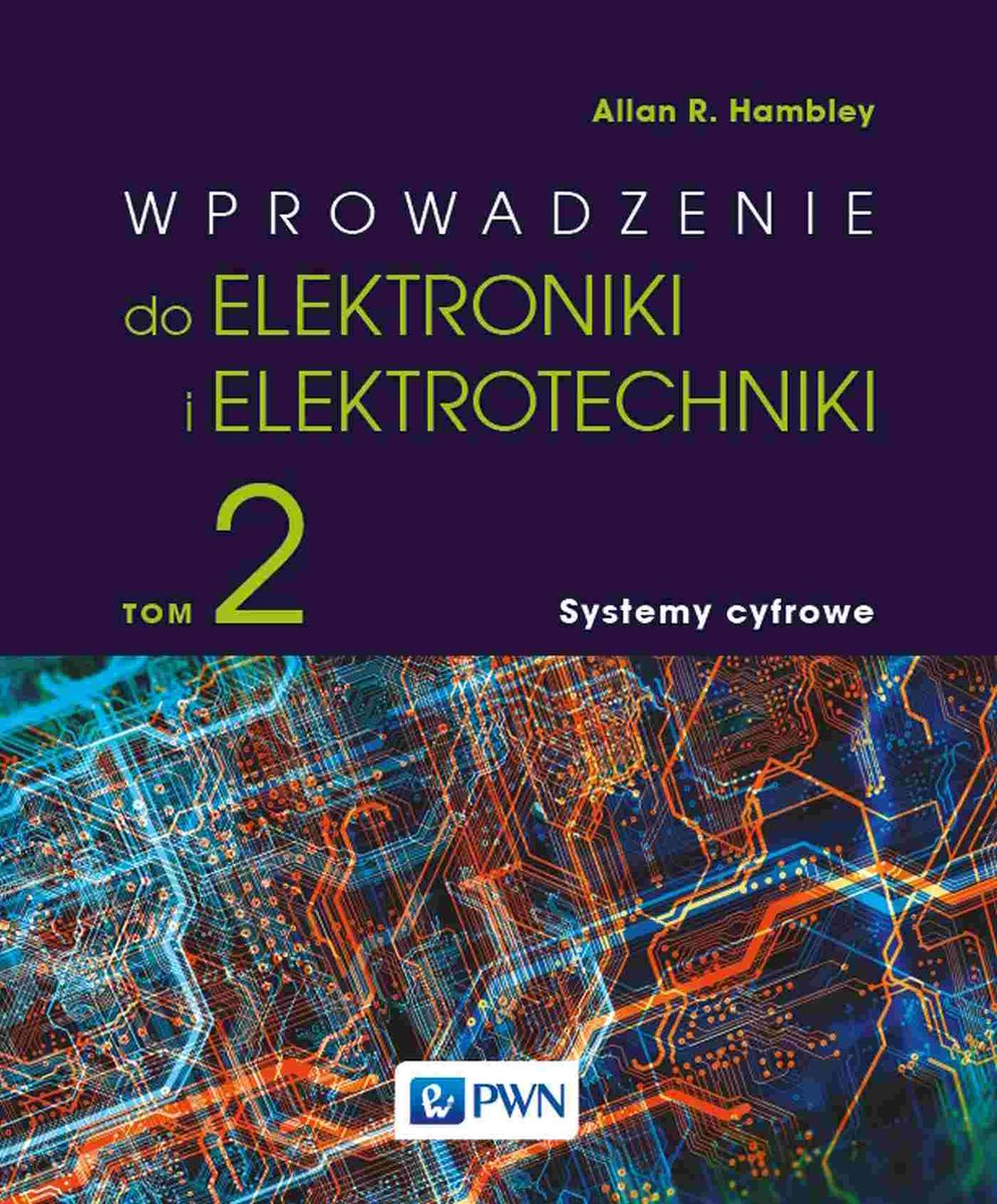 Wprowadzenie do elektrotechniki i elektroniki. Tom 2 - Allan R. Hambley ...