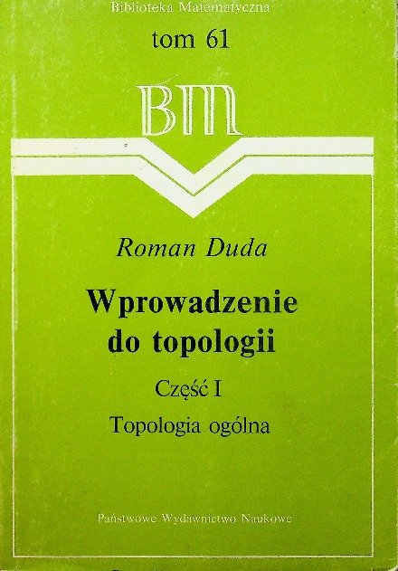 Wprowadzenie do topologii, Część I - Duda Roman | Książka w Empik