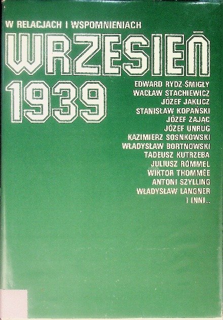 Wrzesień 1939 w relacjach i wspomnieniach - Opracowanie zbiorowe | Książka w Empik
