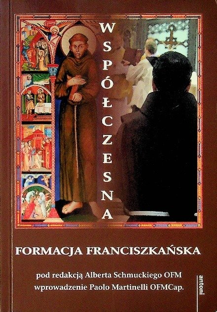 Współczesna formacja franciszkańska - W opisie | Książka w Empik