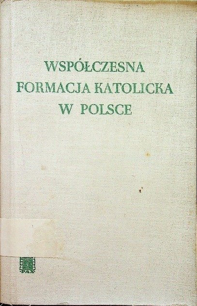 Współczesna formacja katolicka w Polsce - Opracowanie zbiorowe ...