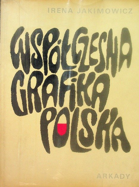 Współczesna grafika polska - Opracowanie zbiorowe | Książka w Empik