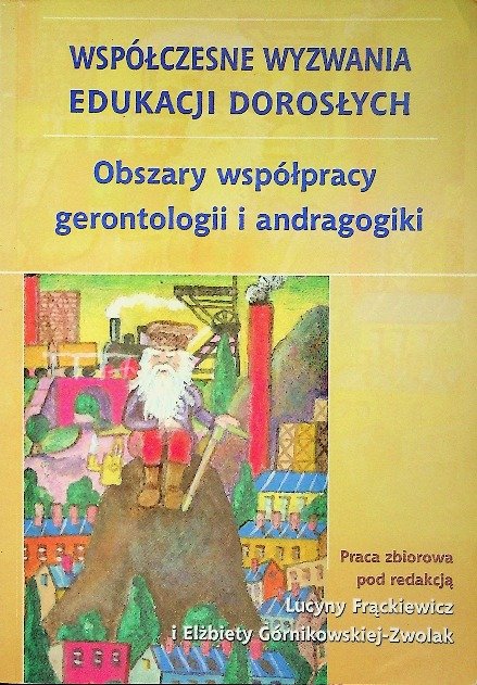 Współczesne wyzwania edukacji dorosłych - Opracowanie zbiorowe ...