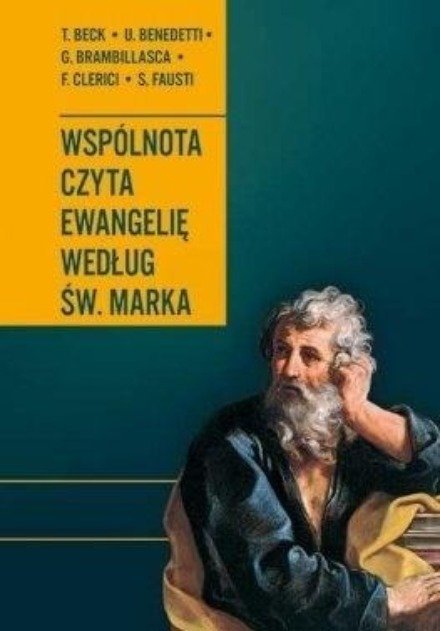 Wspólnota czyta Ewangelię według św. Marka - Opracowanie zbiorowe ...