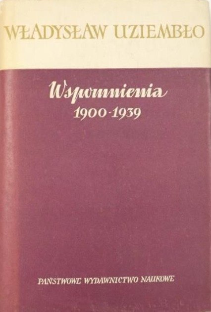 Wspomnienia 1900 - 1939 - Opracowanie zbiorowe | Książka w Empik