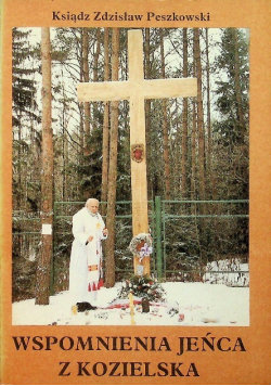 Wspomnienia jeńca z Kozielska - Wydawnictwo Archidiecezji Warszawskiej | Książka w Empik