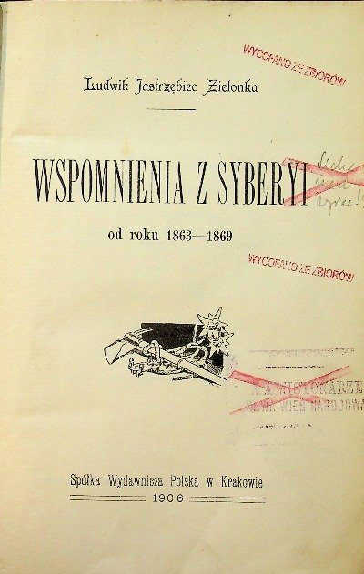 Wspomnienia z Syberyi od roku 1863 - 1869 1906 r. - W opisie | Książka w Empik