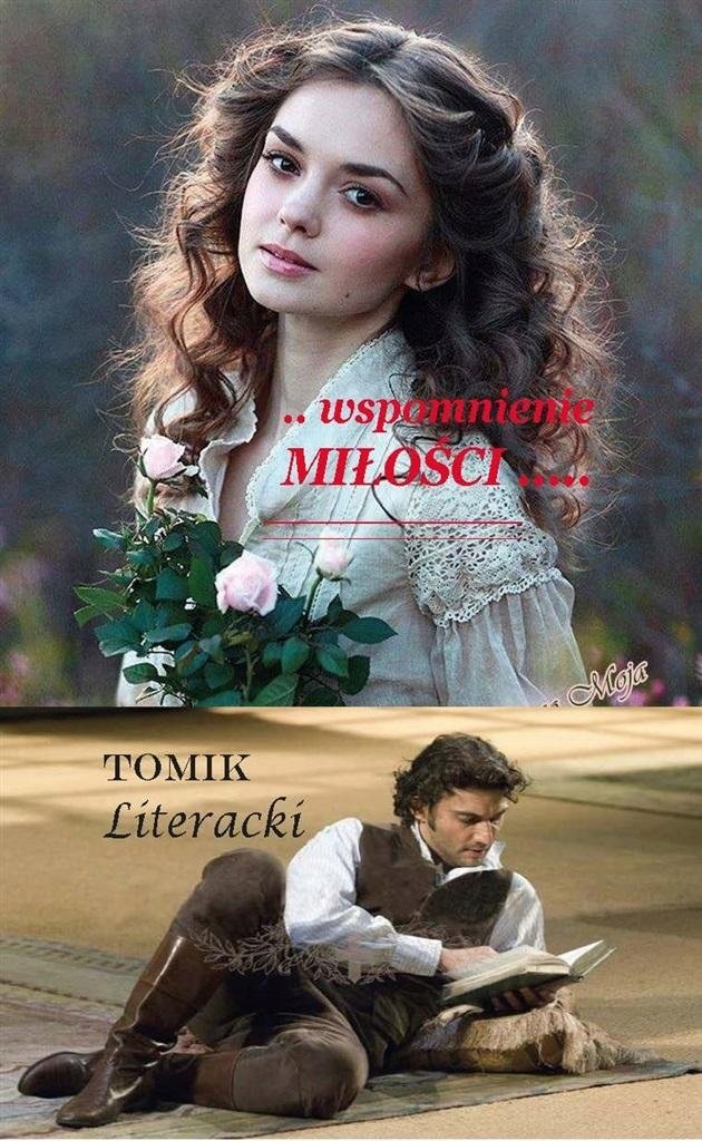 Wspomnienie Miłości. Tomik Literacki - Opracowanie zbiorowe | Książka w ...