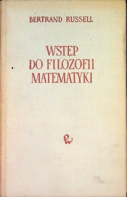 Wstęp do filozofii matematyki - Bertrand Russell | Książka w Empik