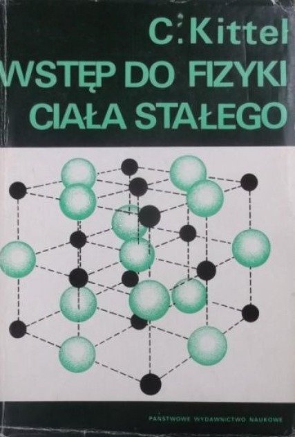 Wstęp do fizyki ciała stałego - C. Kittel | Książka w Empik
