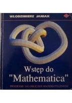 Wstęp do "Mathematica" - Wydawnictwo PLJ | Książka w Empik