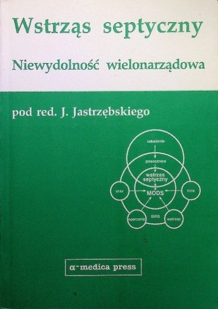 Wstrząs septyczny - Opracowanie zbiorowe | Książka w Empik