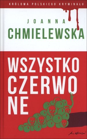 Wszystko czerwone - Chmielewska Joanna | Książka w Empik
