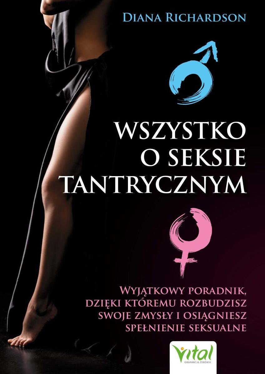 Wszystko o seksie tantrycznym - Richardson Diana | Ebook Sklep EMPIK.COM