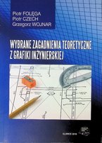 Wybrane zagadnienia teoretyczne z grafiki inżynierskiej - Opracowanie ...