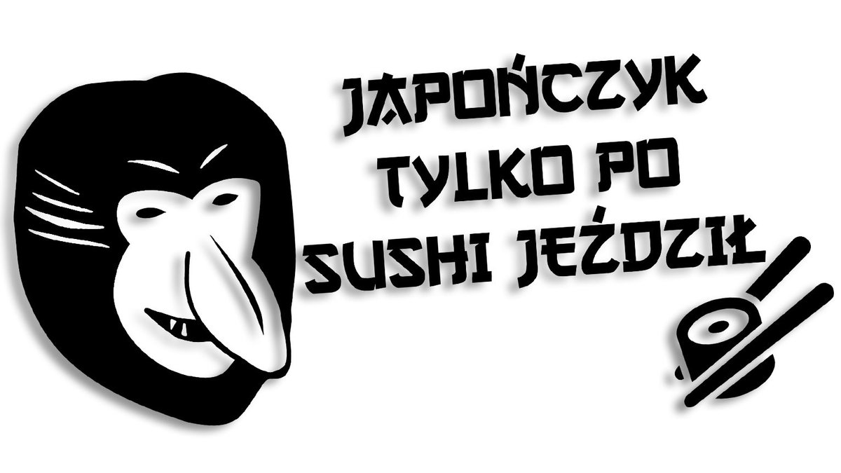 Wycinana naklejka NOSACZ JANUSZ - SUSHI - JAPONIA - JDM do Mazda Nissan ...