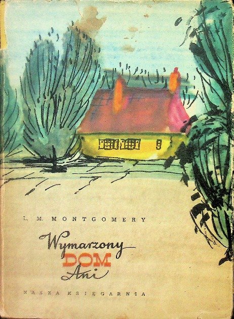 Wymarzony dom Ani - Montgomery Lucy Maud | Książka w Empik