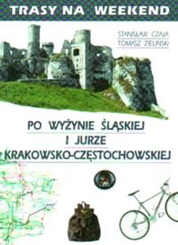 WYZ SLASKA TRASY NA - Czaja Stanisław | Książka w Empik
