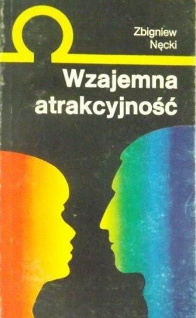 Wzajemna Atrakcyjność - Necki Zbigniew | Książka w Empik