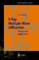 X-Ray Multiple-Wave Diffraction - Chang Shih-Lin | Książka w Empik