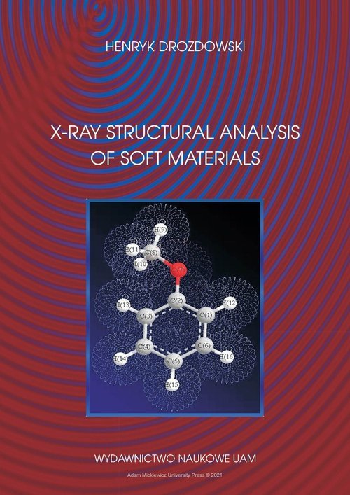 X-Ray Structural Analysis of Soft Materials - Drozdowski Henryk ...