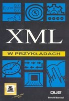 XML w przykładach - Marchal Benoit | Książka w Empik