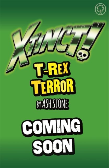 Xtinct!: T-Rex Terror: Book 1 - Ash Stone | Książka w Empik