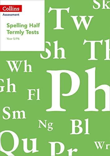 Year 5P6 Spelling Half Termly Tests - Opracowanie zbiorowe | Książka w ...