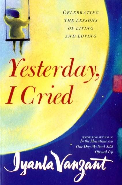 Yesterday I Cried - Paperback - Vanzant Iyanla | Książka w Empik