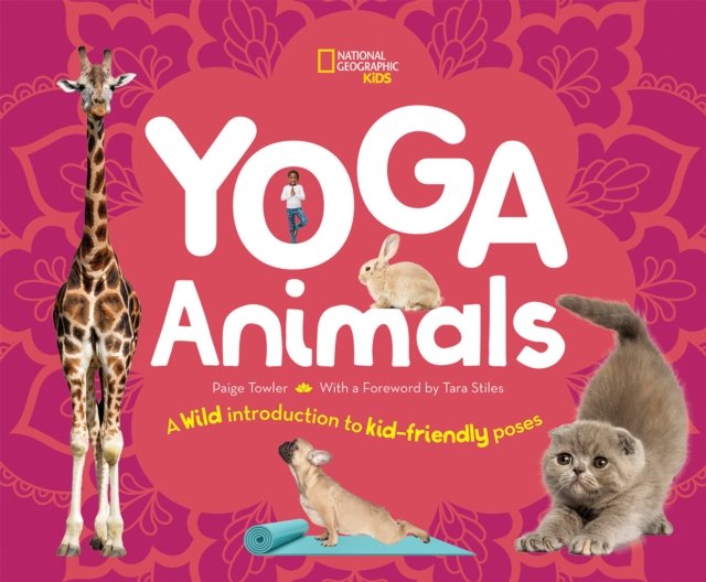 Yoga Animals. Playful Poses for Calming Your Wild Ones - Opracowanie ...