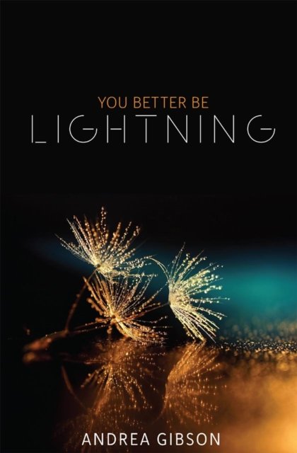 You Better Be Lightning - Andrea Gibson | Książka w Empik