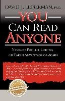 You Can Read Anyone: Never Be Fooled, Lied To, or Taken Advantage of ...