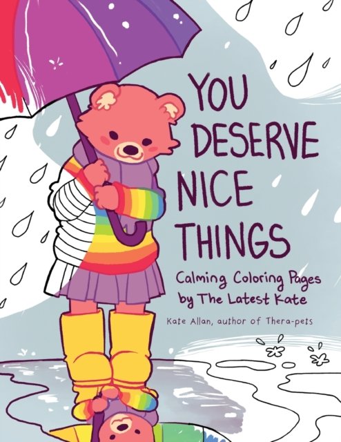 You Deserve Nice Things: Calming Coloring Pages by TheLatestKate - Kate ...