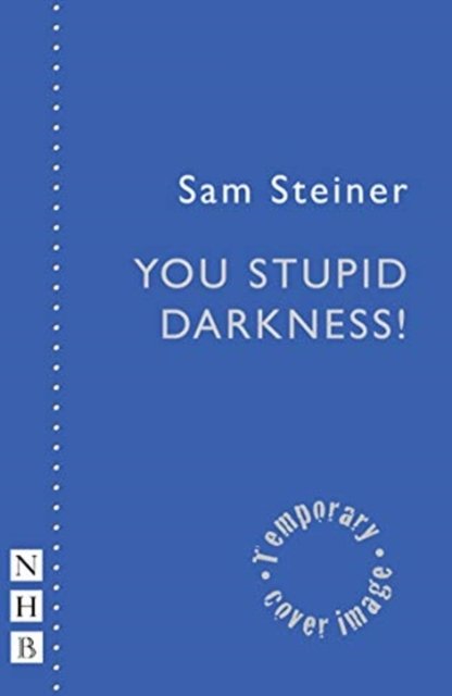 You Stupid Darkness! - Sam Steiner | Książka w Empik