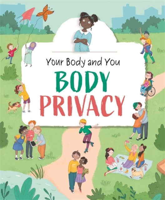 Your Body and You: Body Privacy - Ganeri Anita | Książka w Empik