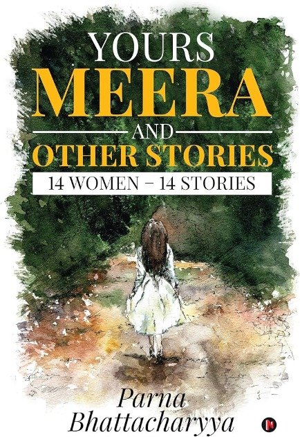 Yours Meera and Other Stories: 14 Women 14 Stories - Opracowanie ...