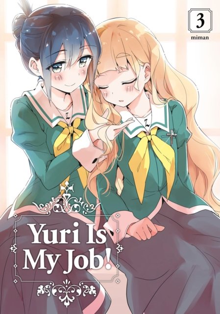 Yuri Is My Job! Volume 3 - Opracowanie zbiorowe | Książka w Empik