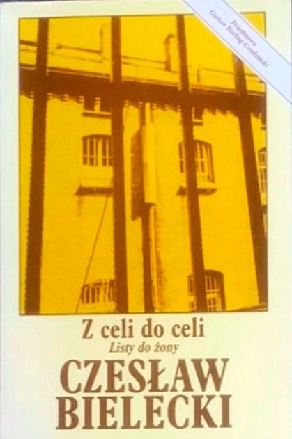 Z celi do celi - Bielecki Czesław | Książka w Empik