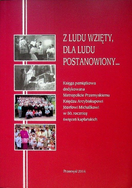 Z ludu wzięty, dla ludu postanowiony - Opracowanie zbiorowe | Książka w ...