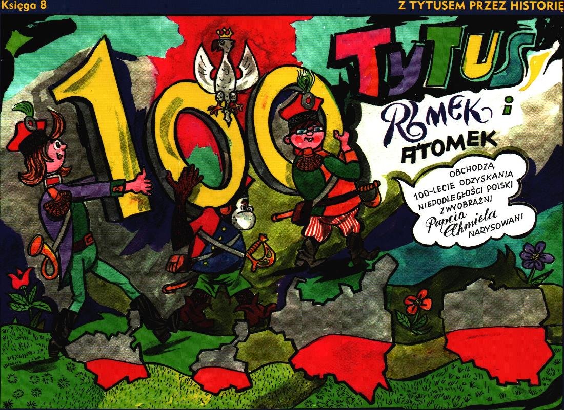 Z Tytusem przez Historię Tytus Romek i Atomek - Chmielewski Henryk ...