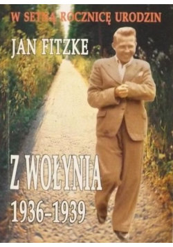 Z Wołynia 1936 - 1939 - | Książka w Empik