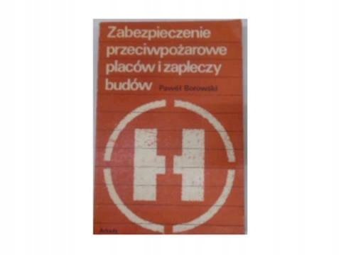Zabezpieczenie przeciwpożarowe placów i zapleczy budów - Cymborowski ...