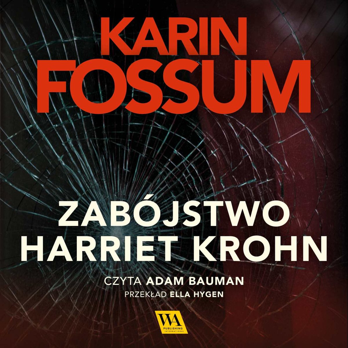 Zabójstwo Harriet Krohn - audiobook - Fossum Karin | Audiobook Sklep ...