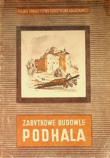 Zabytkowe budowle Podhala - Pagaczewski Stanisław | Książka w Empik