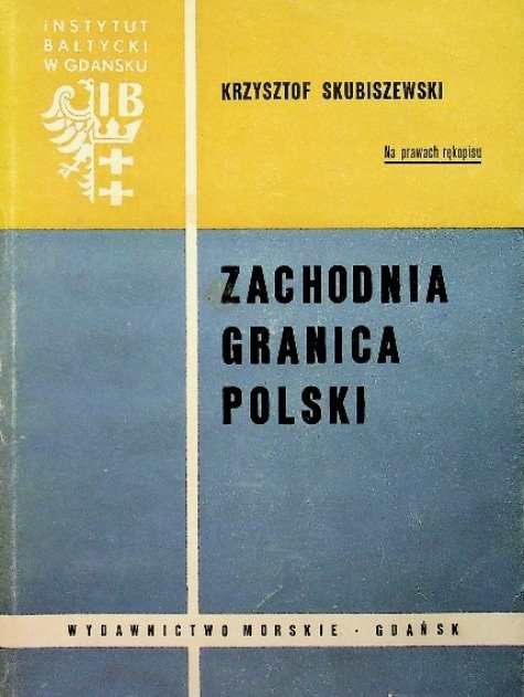 Zachodnia granica Polski - Skubiszewski Krzysztof | Książka w Empik