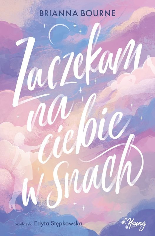 Zaczekam na ciebie w snach - Brianna Bourne | Książka w Empik