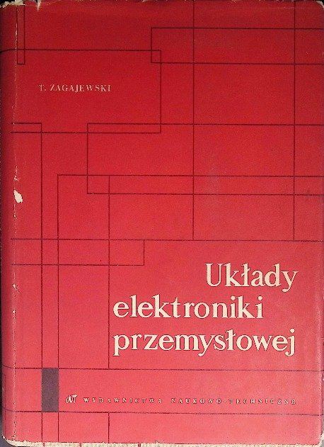 Zagajewski układy elektroniki przemysłowej - T. Zagajewski | Książka w ...