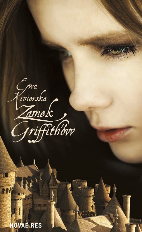 Zamek Griffith’ów - Kiniorska Ewa | Książka w Empik