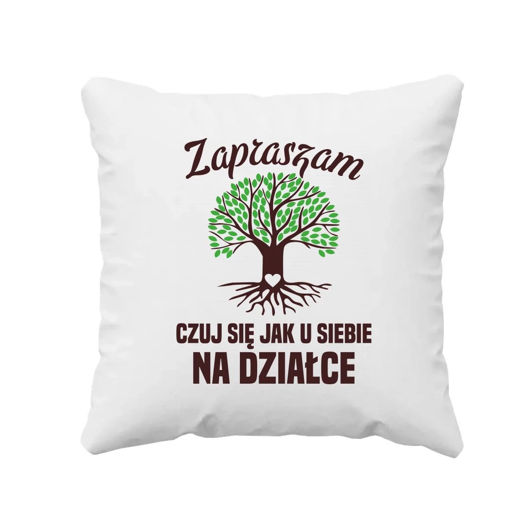 Zapraszam, czuj się jak u siebie na działce - poduszka na prezent - Koszulkowy | Sklep EMPIK.COM